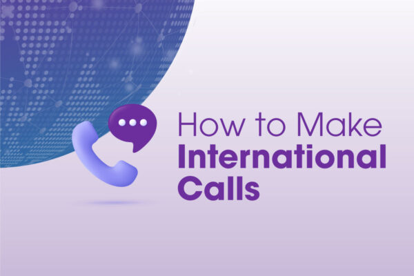 How to Make International Calls from the U.S. | Ultra Mobile