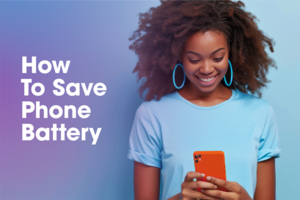 Why is my phone dying so fast & how to fix it | Ultra Mobile
